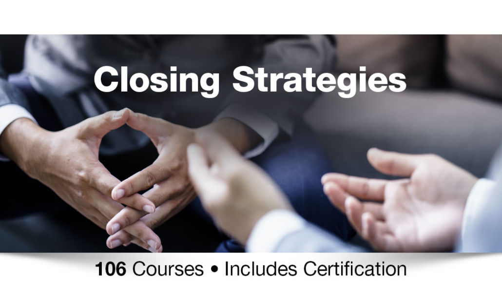 Closing Strategies - Grant Cardone Sales Training University